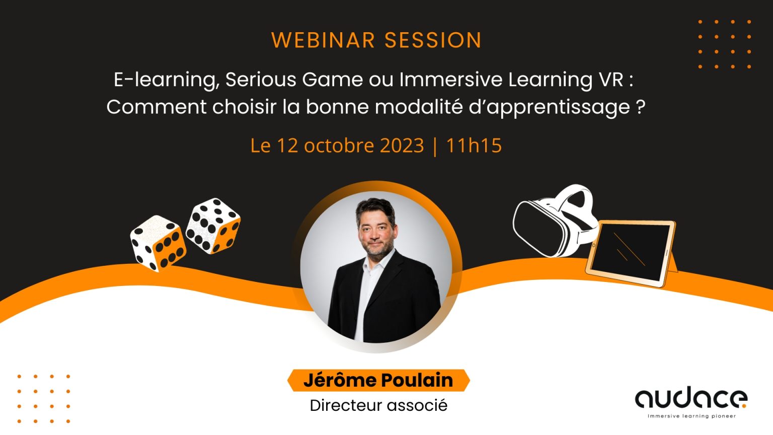 E-learning, Serious Game ou Immersive Learning VR: Comment choisir la bonne modalité d ...